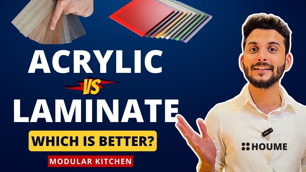 Acrylic vs Laminate Cost Difference - HoumeIndia